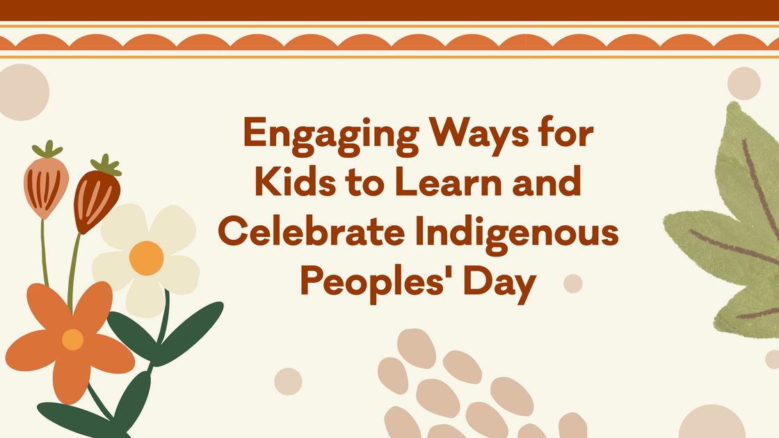 Engaging Ways for Kids to Learn and Celebrate Indigenous Peoples' Day ...